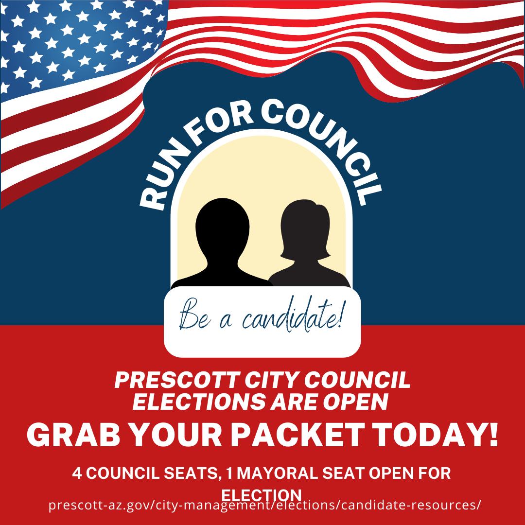 City of Prescott Council and Mayor Candidates - City of Prescott ...